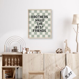 Brothers Make the Best Friends Printable Wall Art, Sage Retro Checkered ...