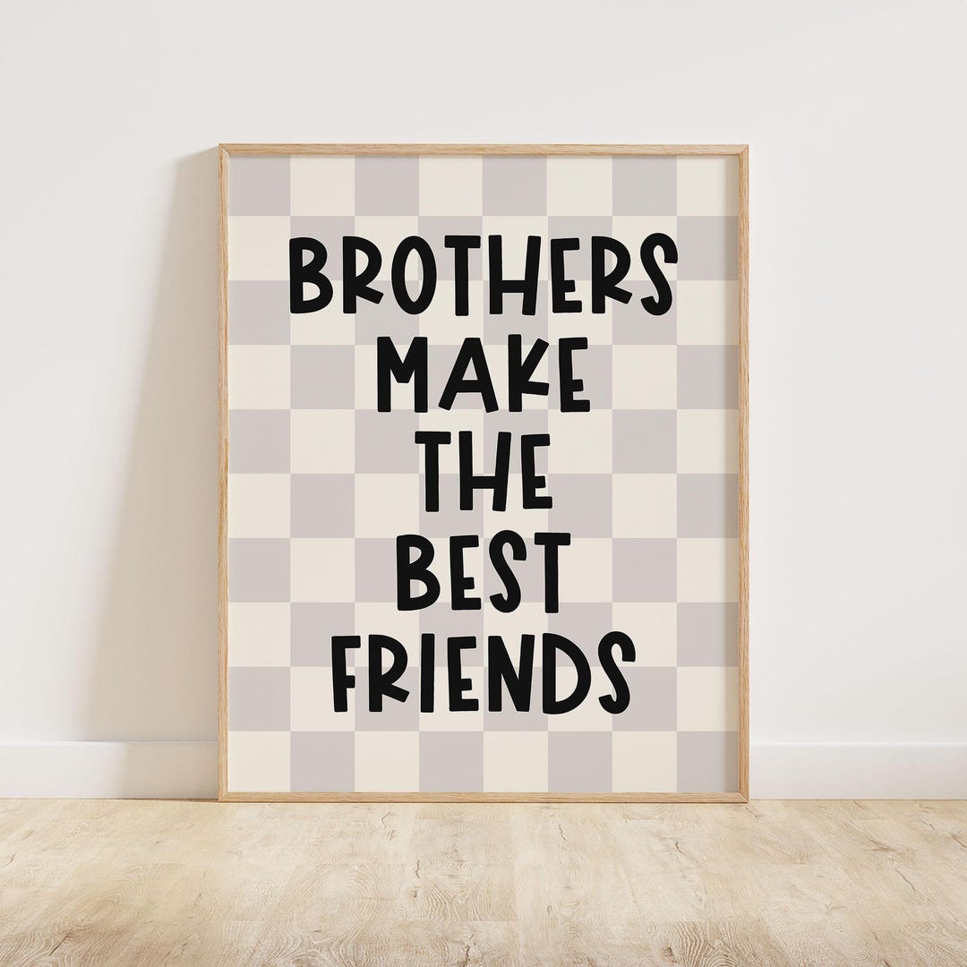 Brothers Make the Best Friends Printable Wall Art, Greige Retro ...