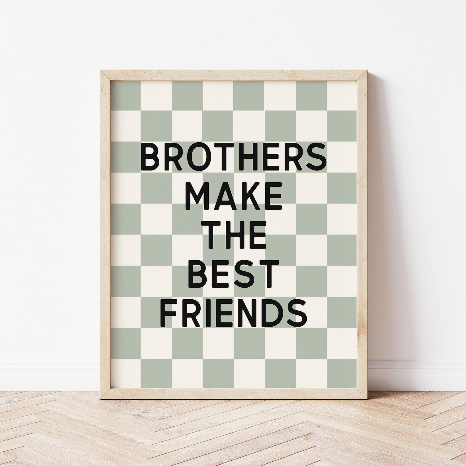 Brothers Make the Best Friends Printable Wall Art, Sage Retro Checkered ...