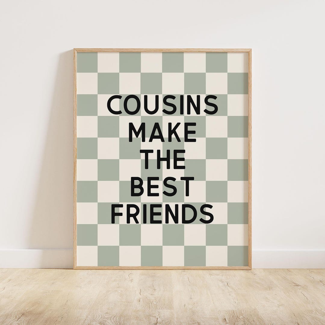 Cousins Make the Best Friends Printable Wall Art, Sage Green Retro ...