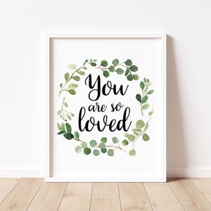 You Are so Loved Nursery Print, Boho Greenery Wreath Printable Wall Art ...