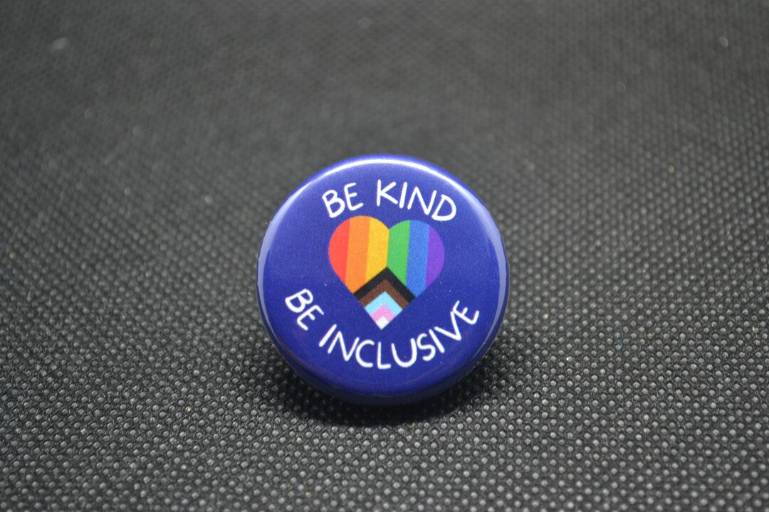Be Kind Be Inclusive Pinback Button: LGBTQIA Trans Youth Support - Etsy