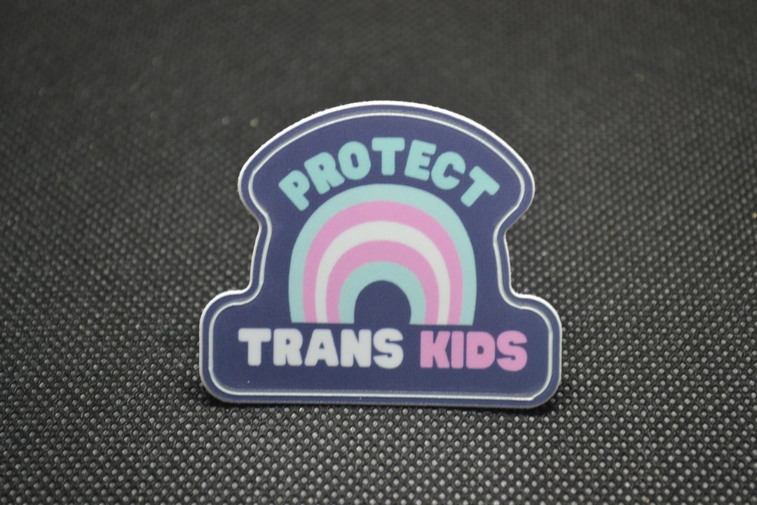 Protect Trans Kids, Protect Trans Kids Sticker, Trans Rights Are Human ...