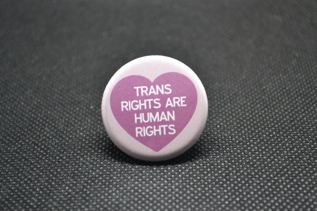 Trans Rights Are Human Rights Pin, Trans Rights Are Human Rights Button ...