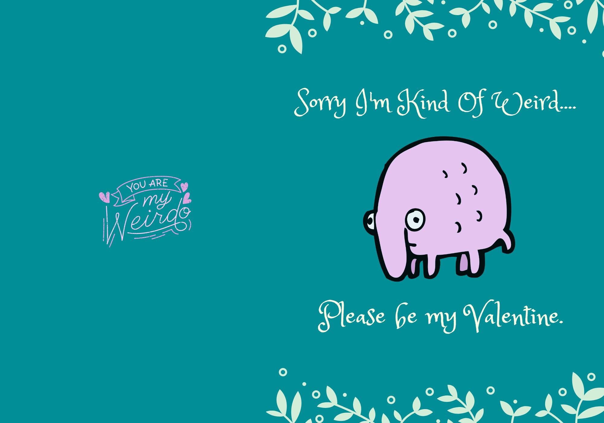 Funny Weirdo Valentine's Day Printable Greeting Card Instant Digital ...