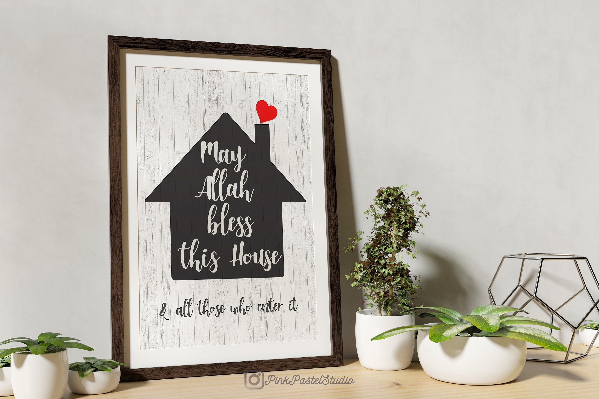 May Allah Bless This House & All Those Who Enter It | Islamic ...