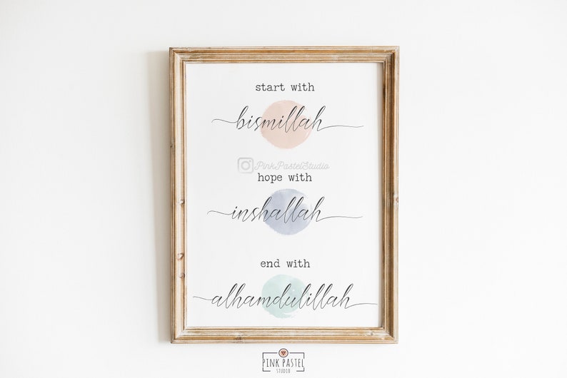 Start With Bismillah Hope With Inshallah End With - Etsy