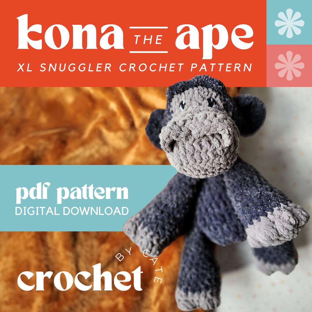 XL Gorilla Snuggler Crochet Pattern: Kona the Ape (PDF Pattern) - Etsy