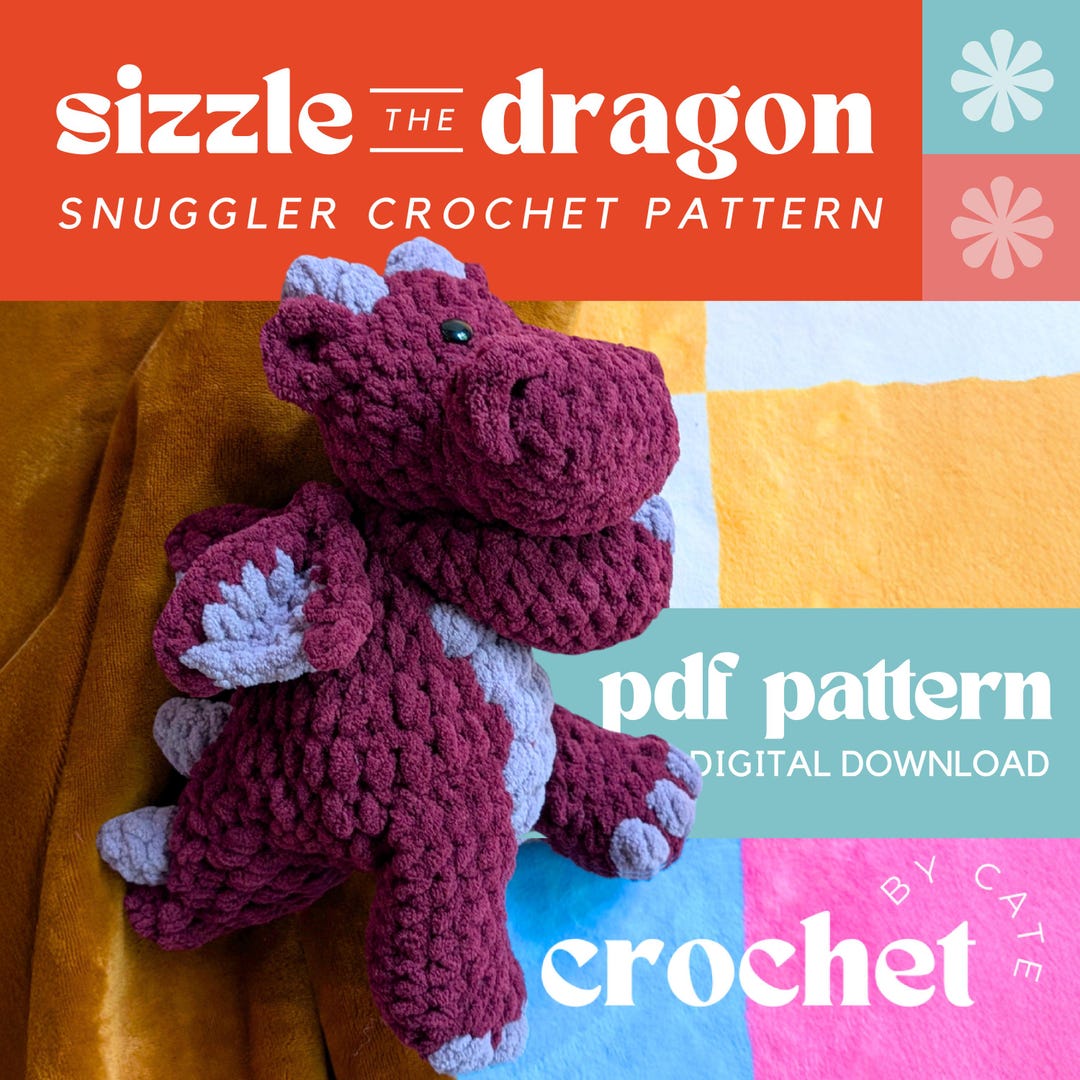 Sizzle Dragon Snuggler | Crochet Pattern | Snuggler | Dragon | Dragon ...