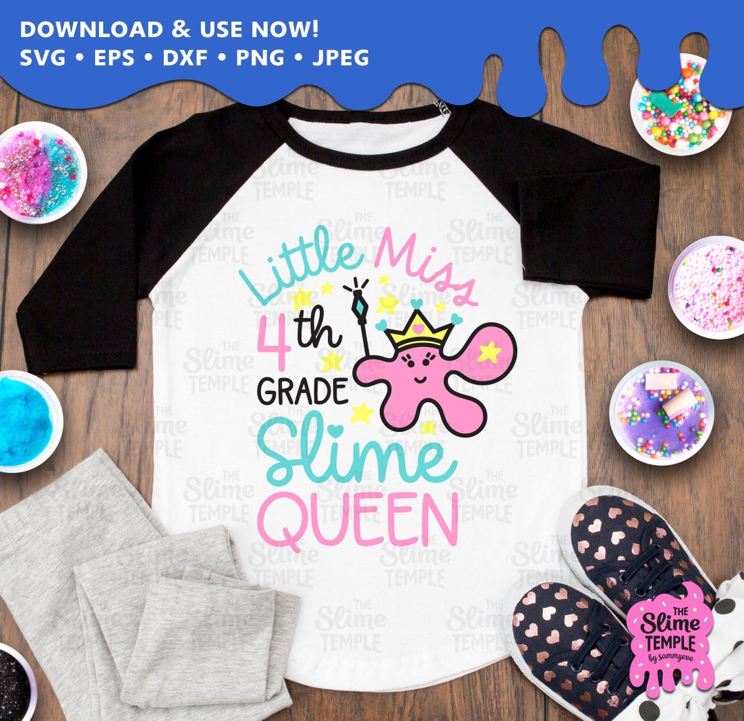 4th Grade Slime Queen SVG, Slime Queen, Fourth Grade, Back to School ...