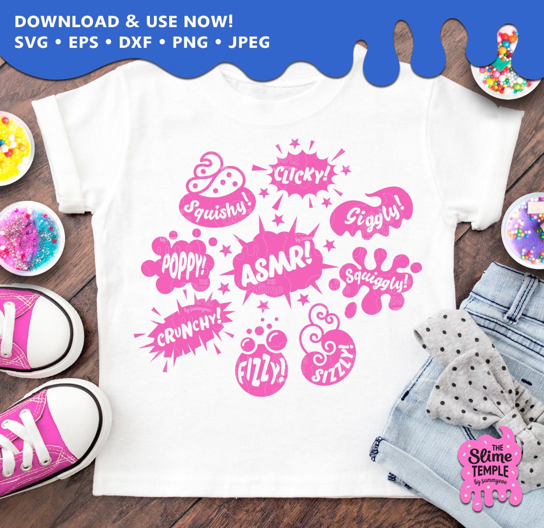 Slime Sounds Svg / ASMR Sounds Svg / Slime Svg / Asmr Gift / Slime Gift ...