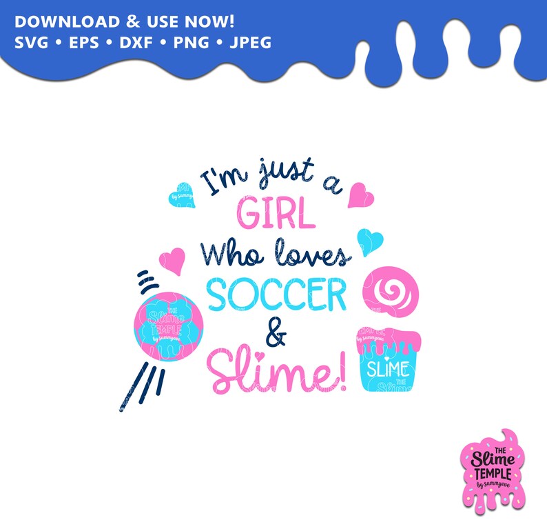 Soccer and Slime SVG, Soccer Svg, Soccer Player, Slime Svg, Girl Soccer ...