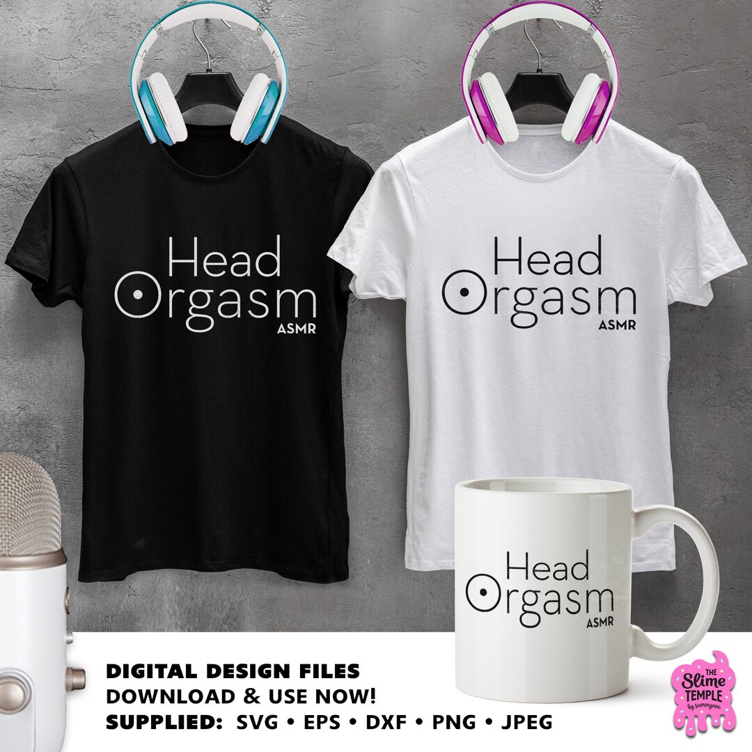 Head Orgasm SVG / Asmr Gift / Asmr Svg / Asmr T-shirt / ASMR Mug Design ...