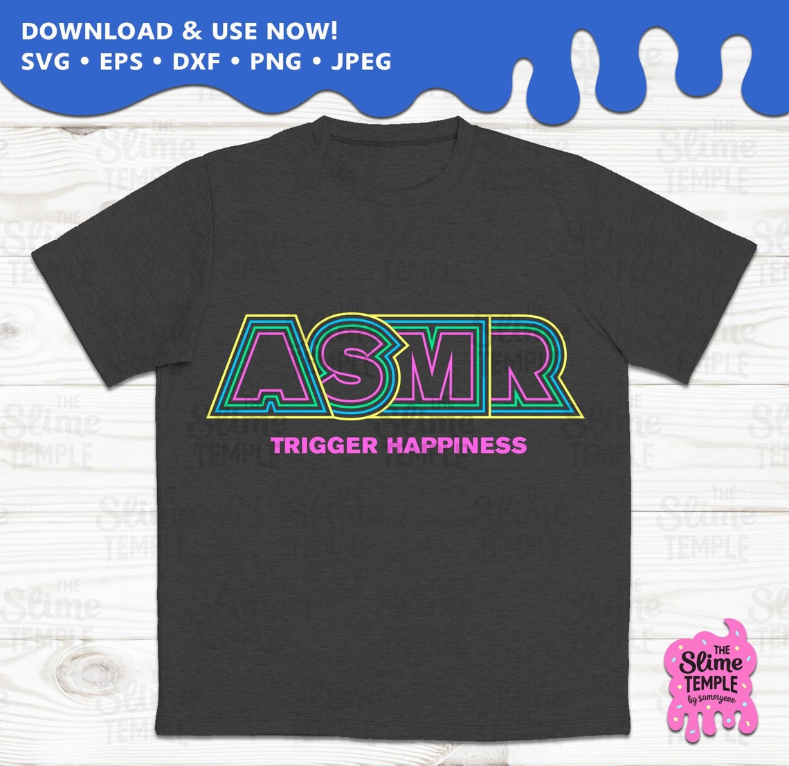 ASMR Svg / Asmr Trigger Happiness / Asmr T-shirt / Slime Svg / - Etsy