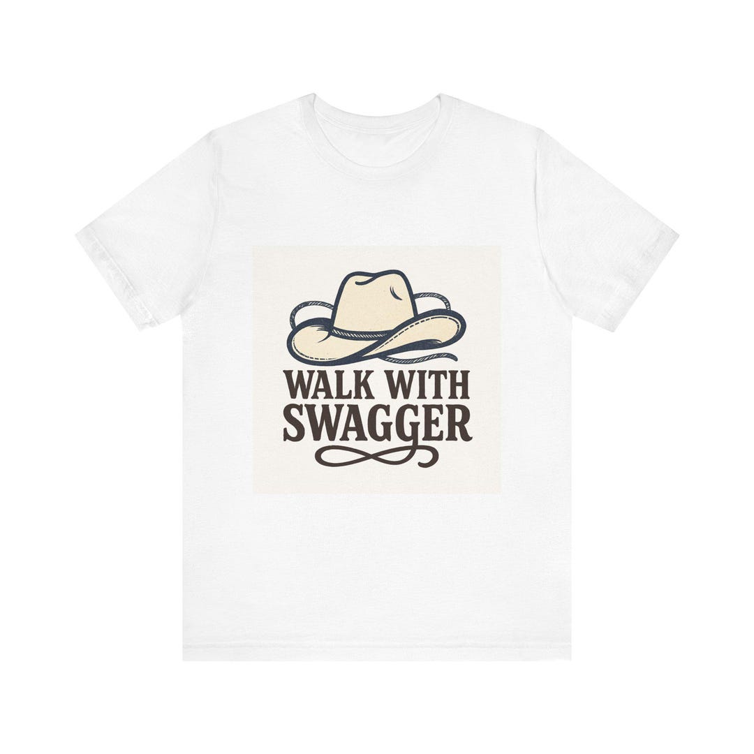 Cowboy Hat Walk With Swagger T-shirt | Western Typography Tee - Etsy