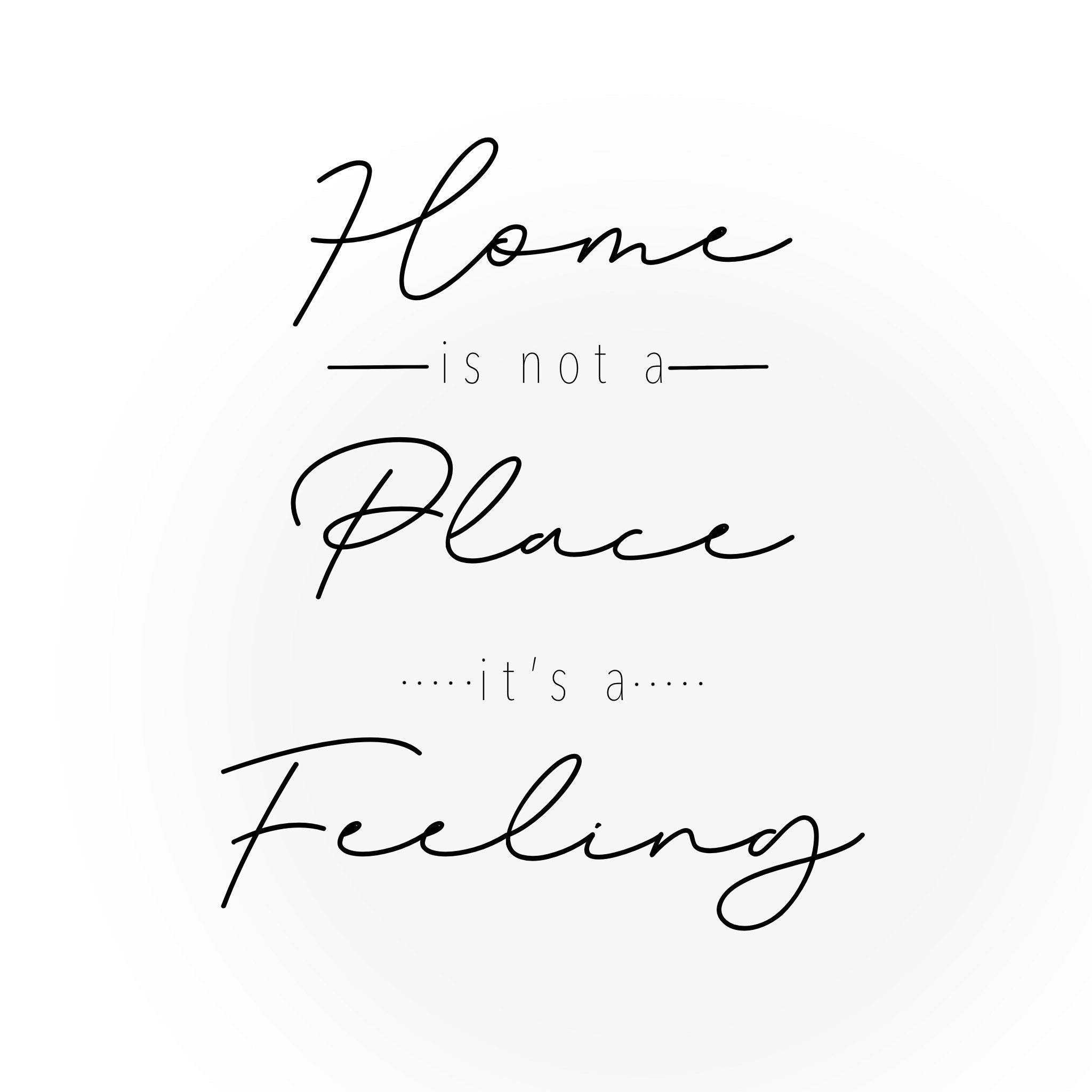 Home is a Feeling Digital Print | Etsy