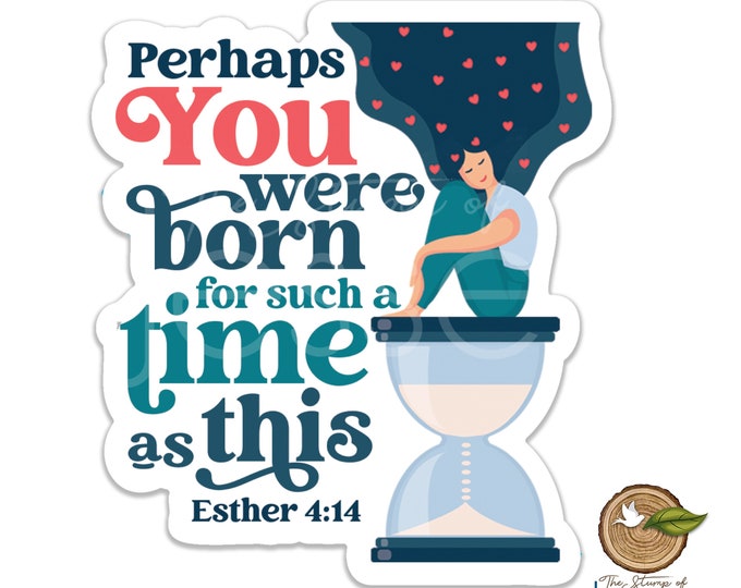 Esther 4:14 Waterproof Vinyl Sticker You Were Born for Such - Etsy