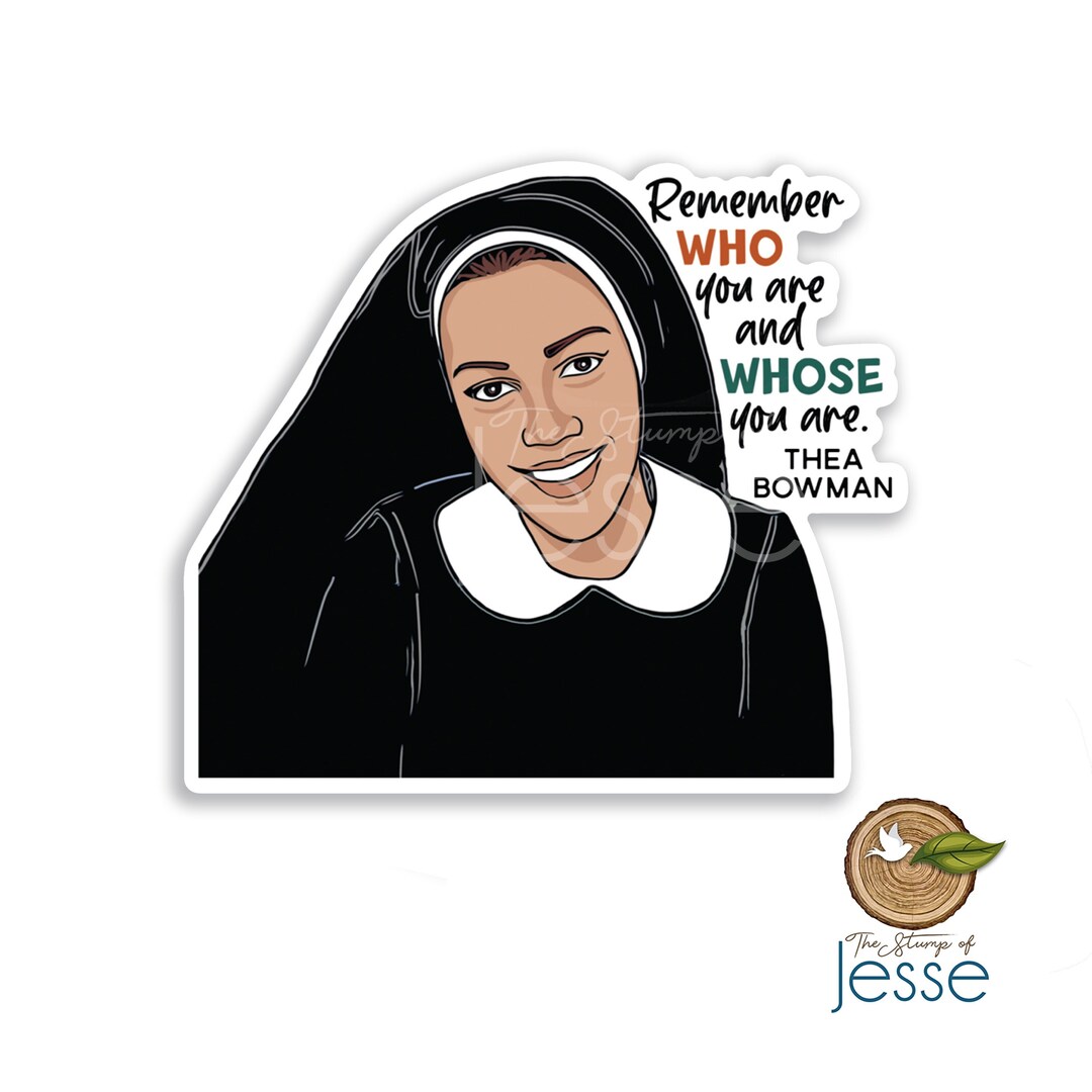 Sister Thea Bowman Waterproof Vinyl Sticker | Catholic Sticker ...