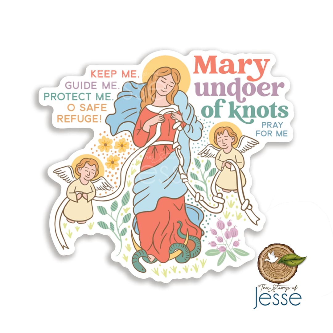 Mary Undoer of Knots Waterproof Sticker | Our Lady Undoer of Knots ...