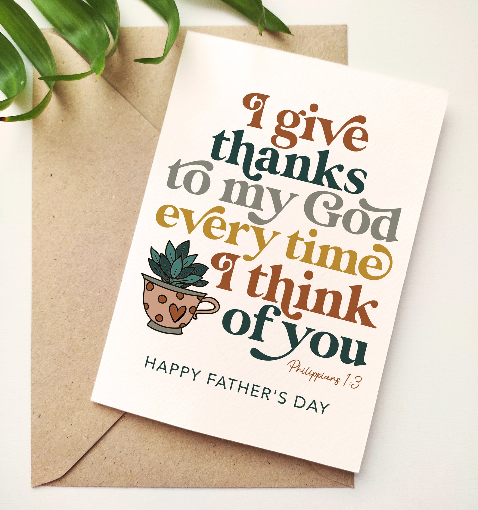 I Give Thanks to My God Every Time I Think of You | Father's Day | Card ...