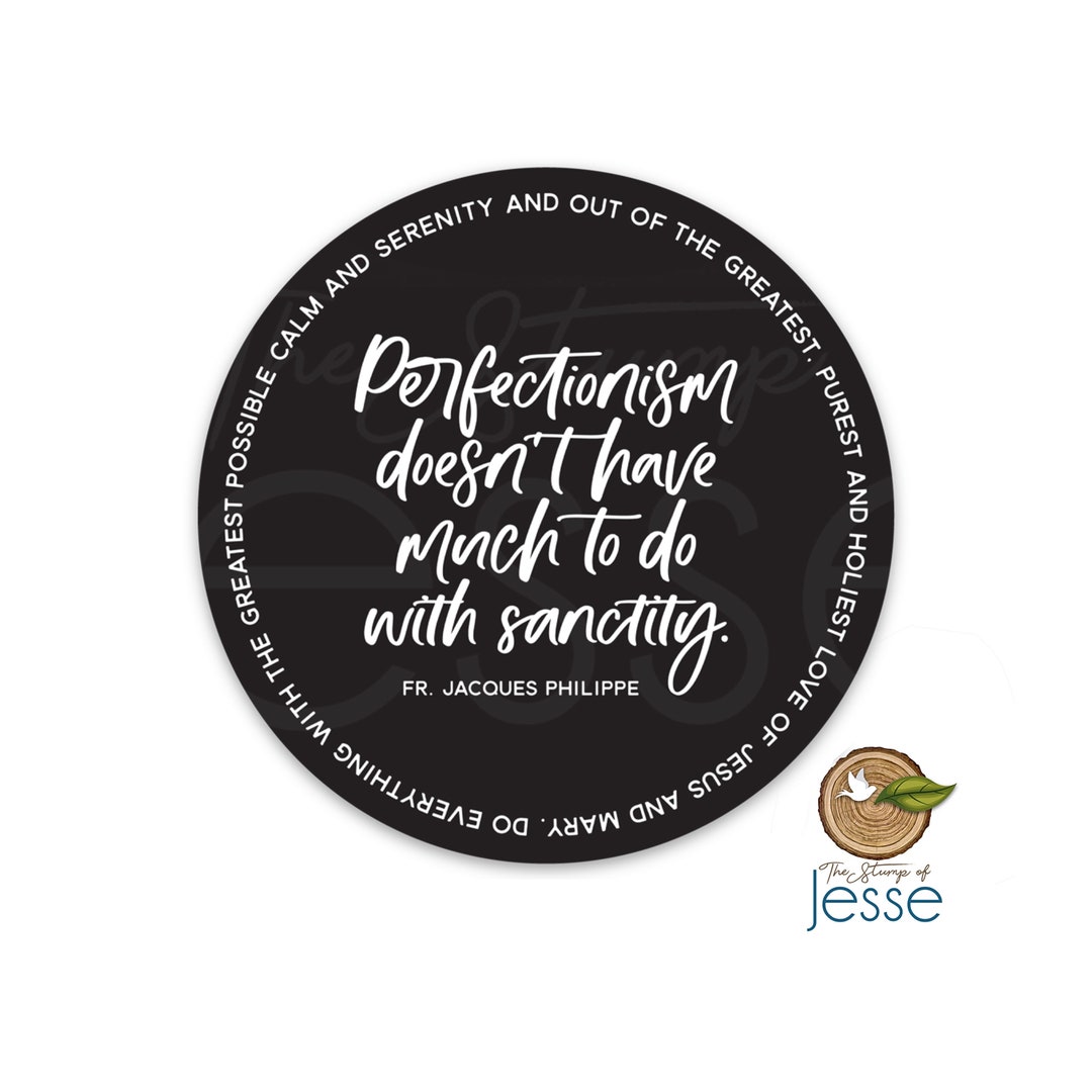 Perfectionism Waterproof Sticker | Fr. Jacques Philippe | Catholic ...