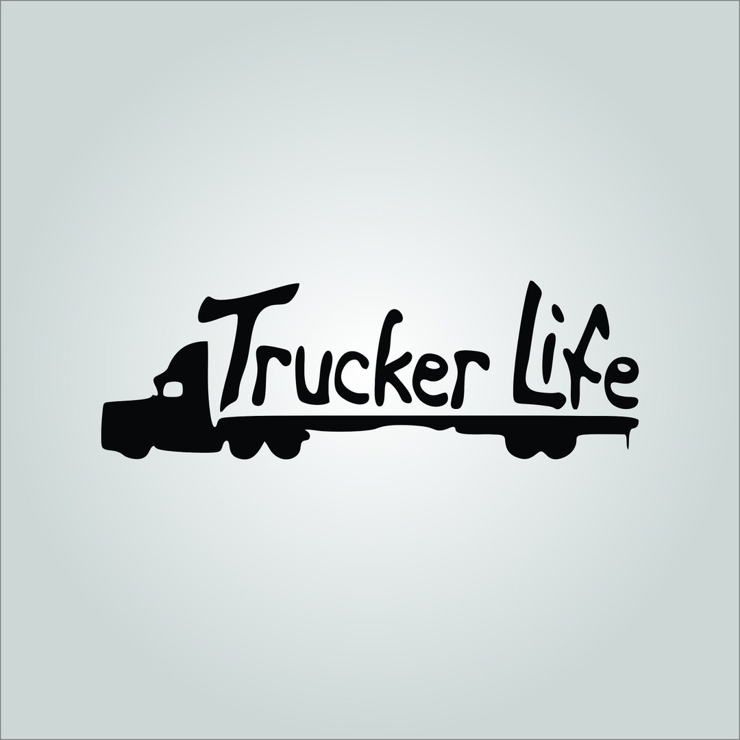 Trucker Life Logo Decal. Free Shipping. - Etsy
