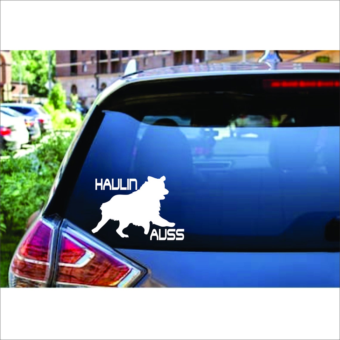 Australian Shepherd FUN Haulin Auss Dog Decal. Free Shipping. - Etsy