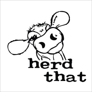 Herd That Funny Decal Decal - Cow Sticker - Funny. Free Shipping. - Etsy