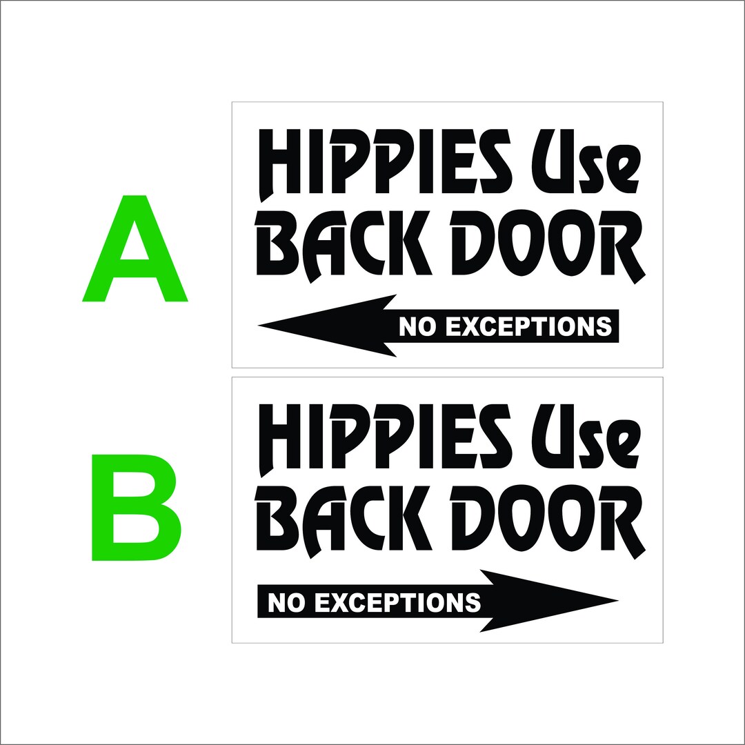 Fun ~ HIPPIES Use Back Door Vinyl Decal. Set of 2. FREE SHIPPING! - Etsy