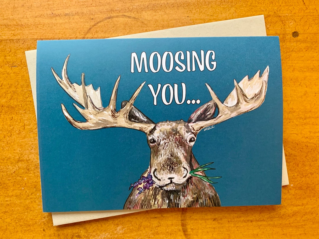 Moosing You Card - Etsy