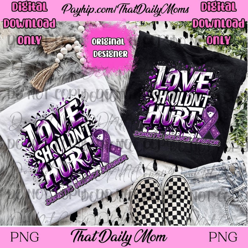 Love Shouldnt Hurt | PNG |digital Download |sublimation| DTF| Domestic ...
