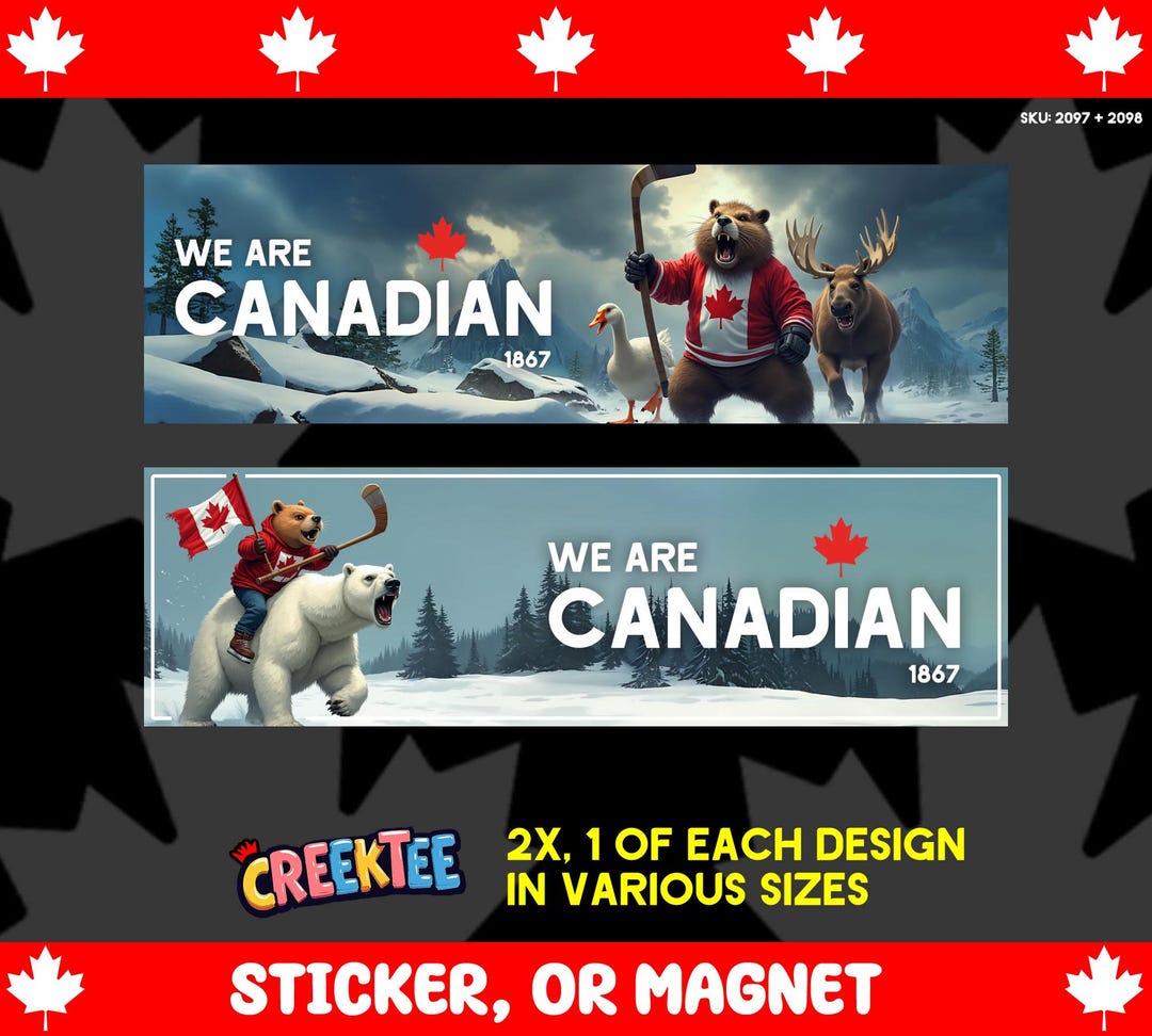 2 Pack of Our We Are Canadian Bumper Sticker, Magnet, Vinyl Sticker ...
