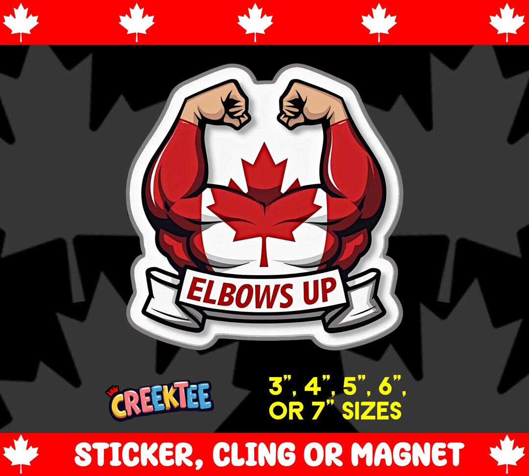 Elbows up Canada Bumper Sticker, Magnet, Vinyl Sticker or Window Cling ...