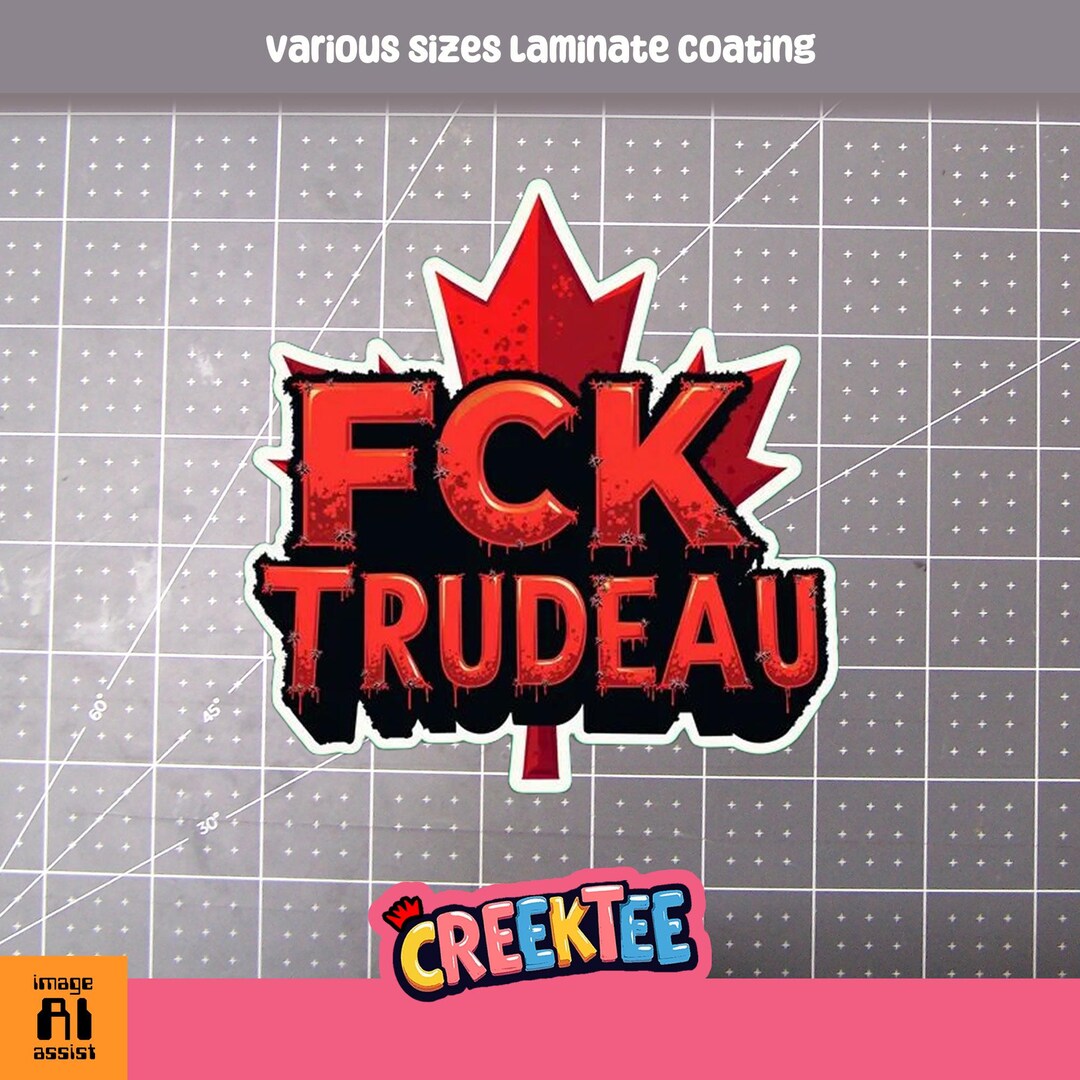 FCK TRUDEAU Vinyl Sticker, Window Cling or Magnet in UV Laminate ...
