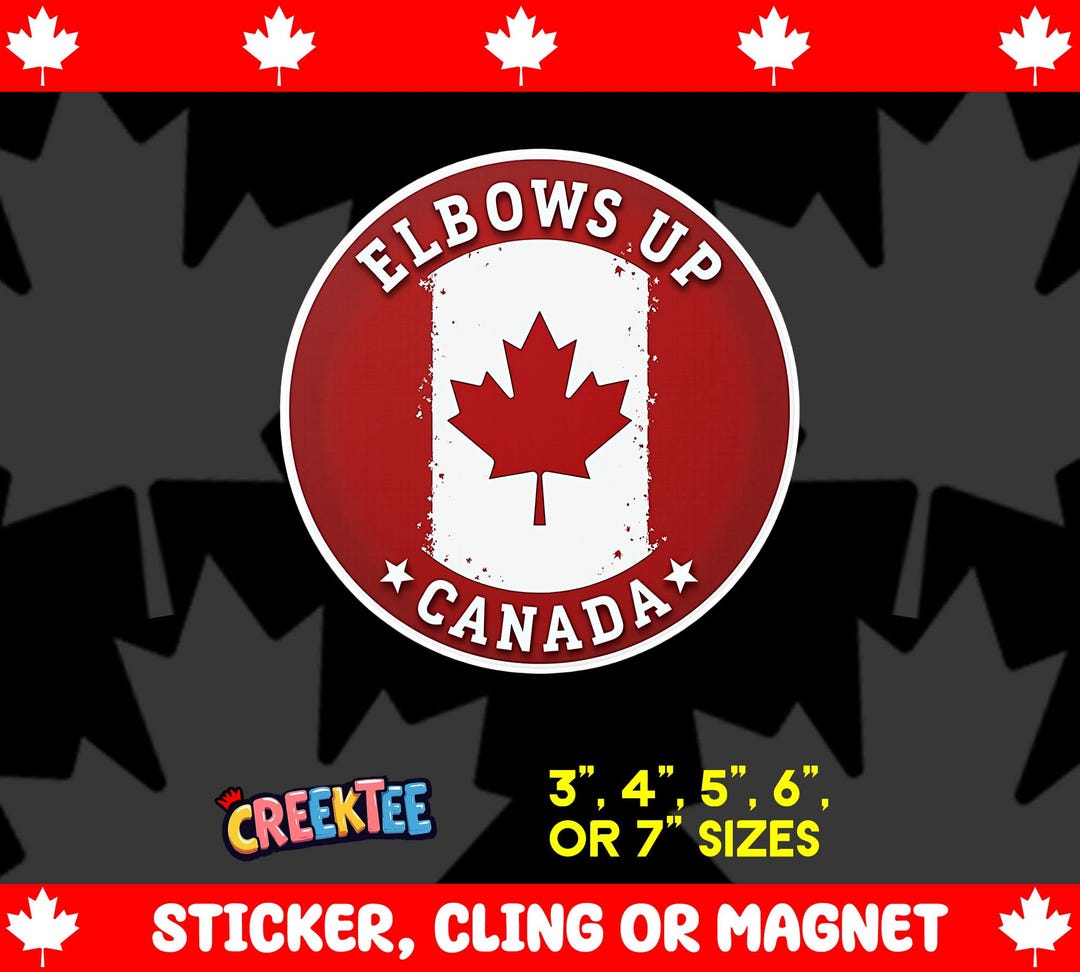 Elbows up Canada Bumper Sticker, Magnet, Vinyl Sticker or Window Cling ...