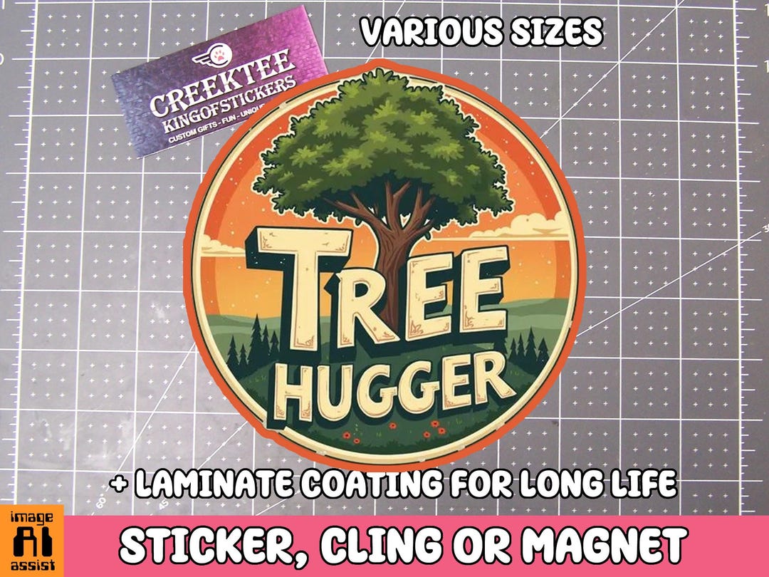 Tree Hugger Vinyl Sticker, Window Cling or Magnet in UV Laminate ...