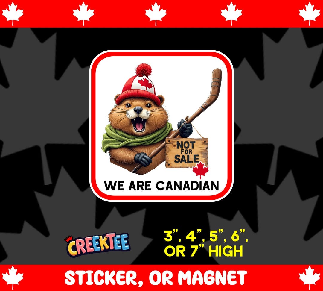 We Are Canadian Angry Beaver Bumper Sticker, Magnet, Vinyl Sticker or ...