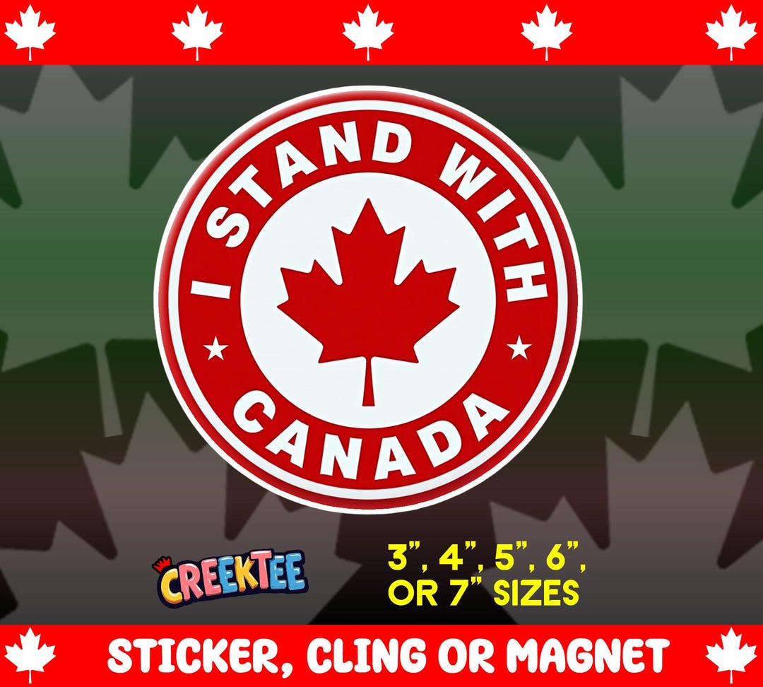 I Stand With Canada Round Bumper Sticker, Magnet, Vinyl Sticker or ...