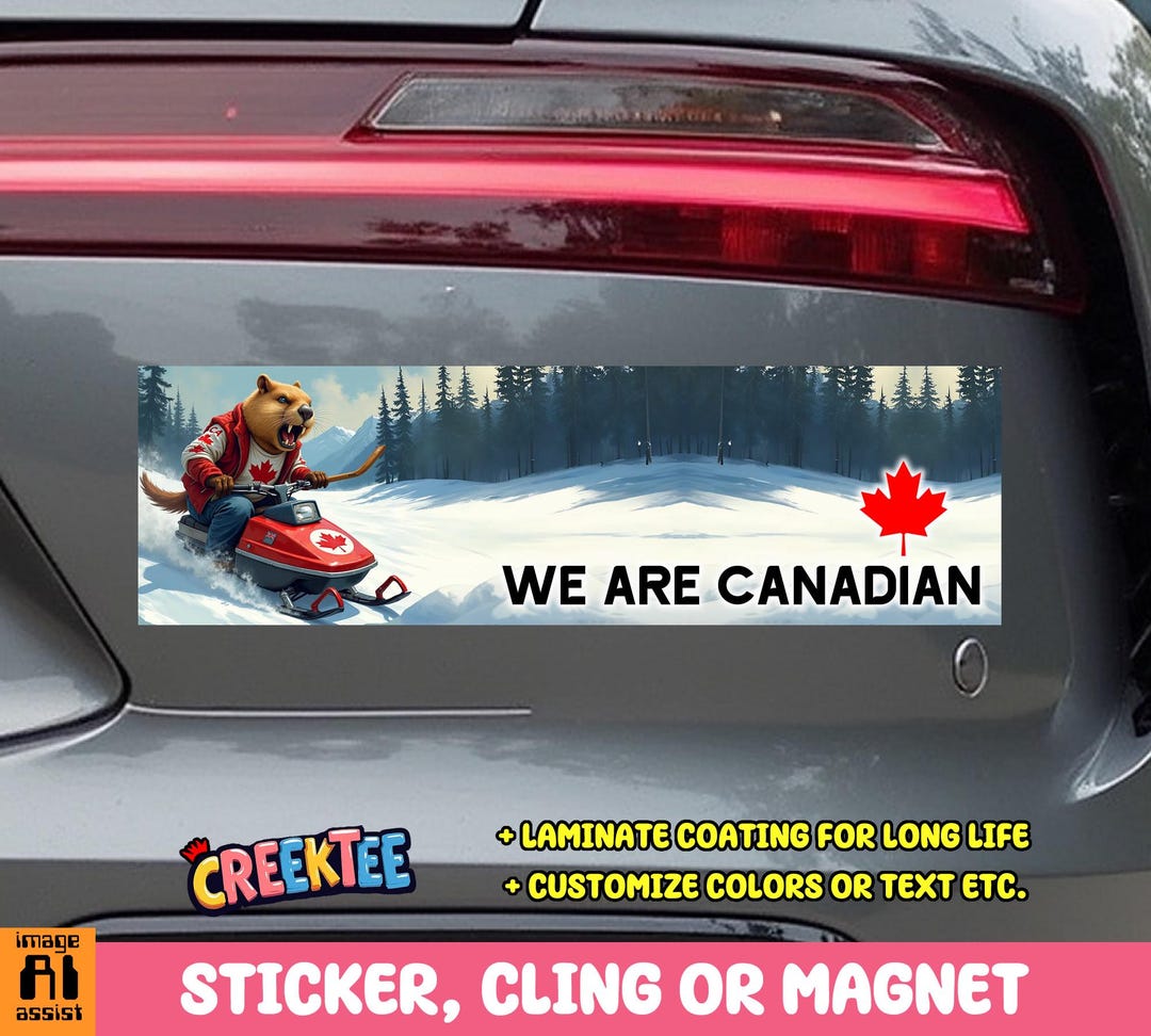 We Are Canadian Bumper Sticker, Magnet, Vinyl Sticker, Window Cling or ...