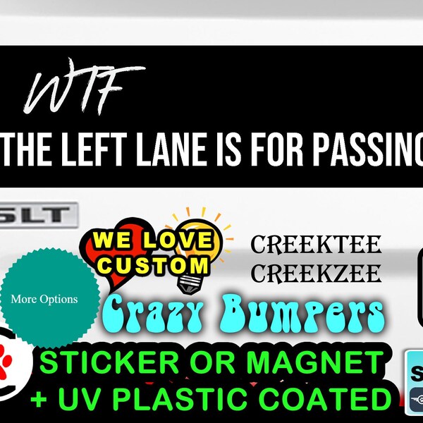 Left Lane for Passing Bumper Sticker - Etsy