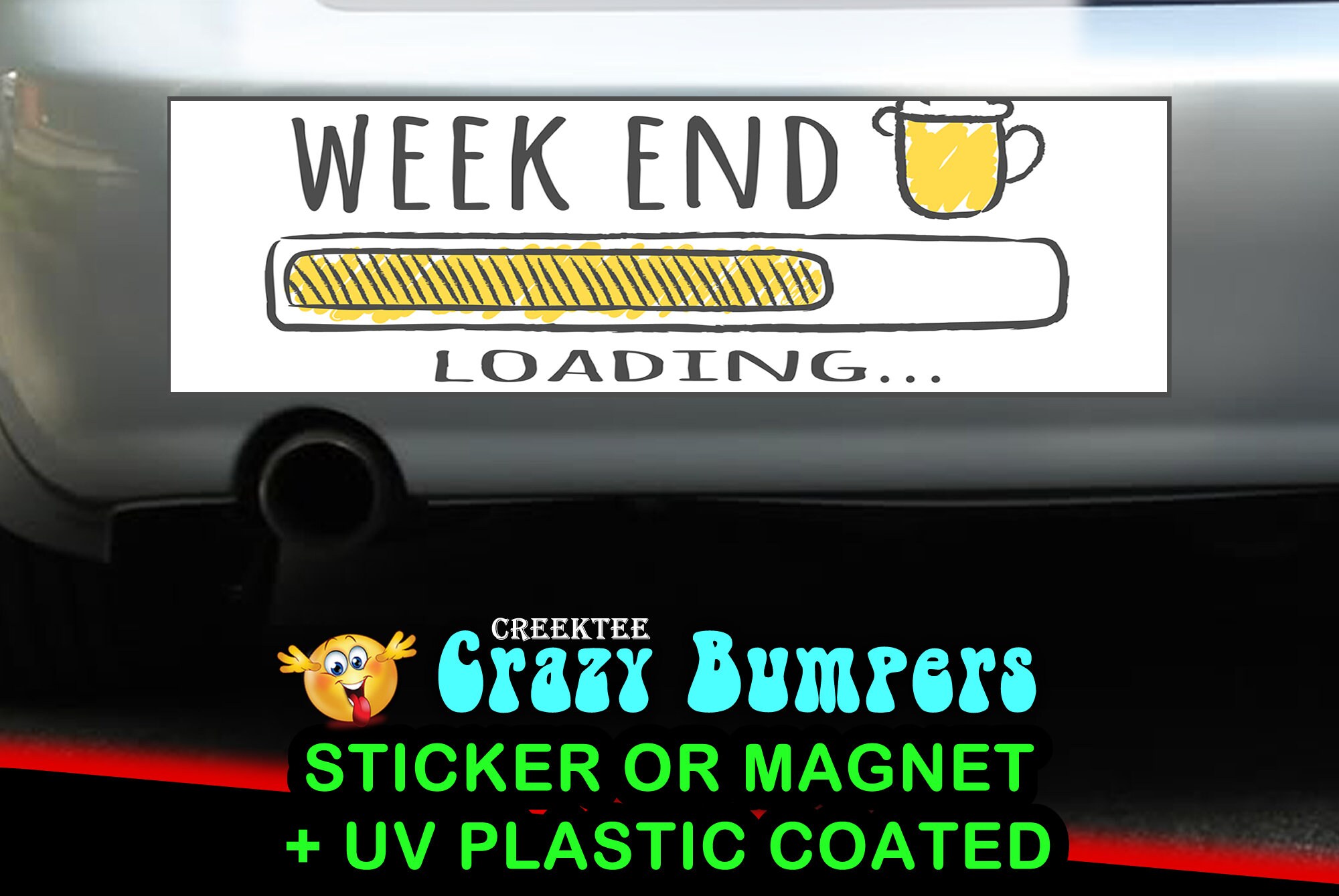Weekend Loading bumper sticker or magnet 9 x 2.7 or 10 x 3 | Etsy