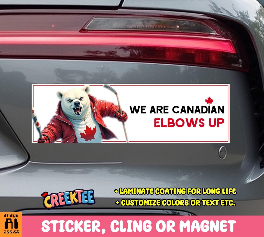 We Are Canadian Elbows up Bumper Sticker, Magnet, Vinyl Sticker, Window ...