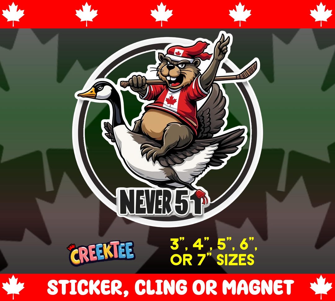 Never 51 Angry Beaver Canada Bumper Sticker Magnet, Vinyl Sticker ...