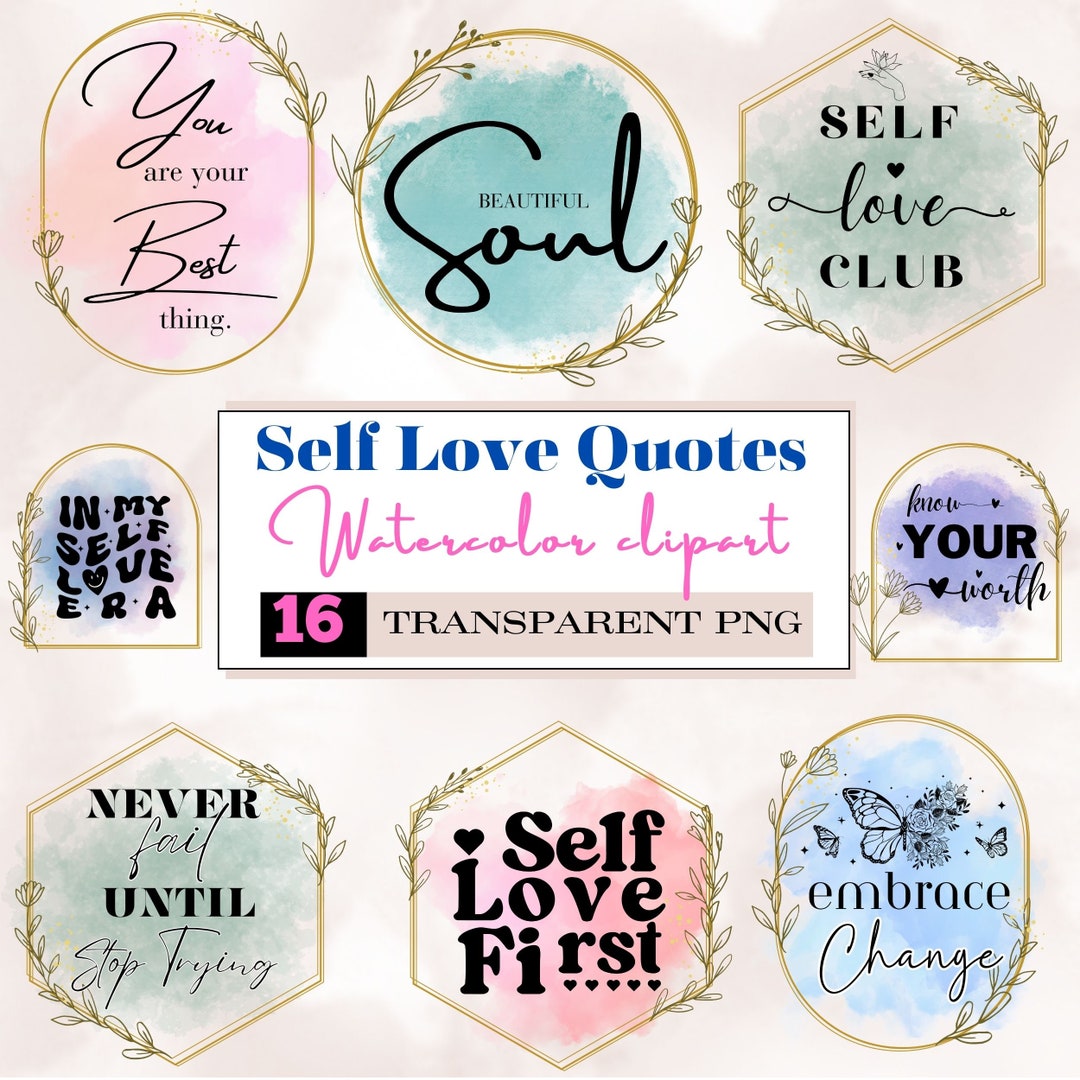 15 Watercolor Self Love Png,boho Inspirational Quote Png,positive ...