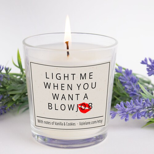 Funny Candle Joke Candle Light Me When You Want A Blow Job Etsy Australia