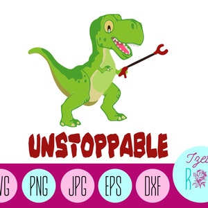 Unstoppable T-rex SVG Unstoppable SVG Unstoppable Dinosaur - Etsy India