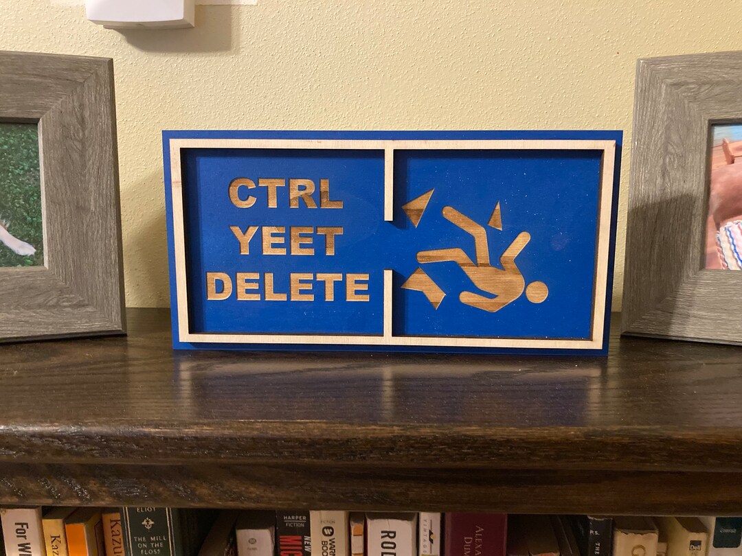 Ctrl Yeet Delete - Etsy