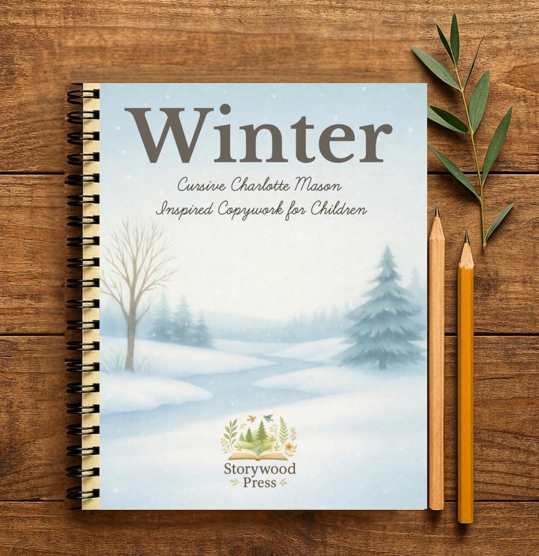 Cursive Winter Copywork Workbook: Charlotte Mason Inspired Handwriting ...