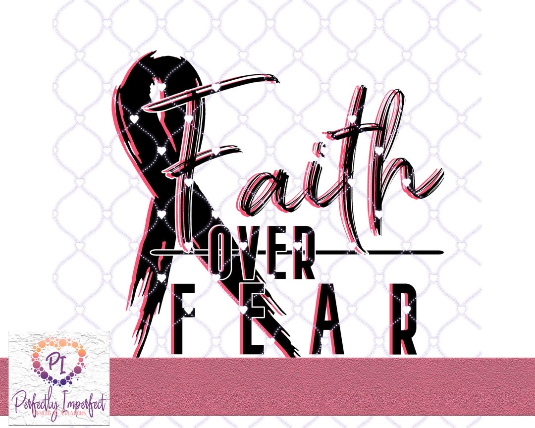 Faith Over Fear | Faith SVG | Breast Cancer SVG | Pink Ribbon | Breast ...