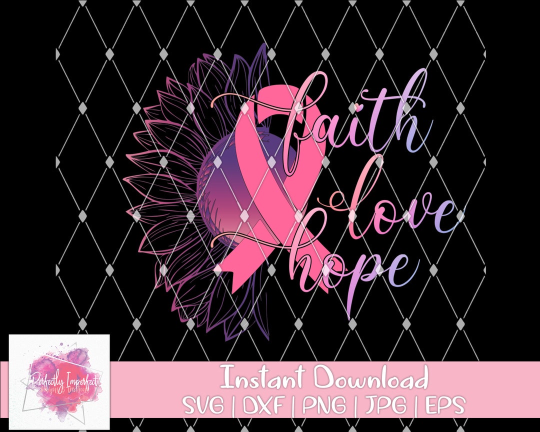 Breast Cancer Svg | Faith Love Hope Svg | Breast Cancer Awareness SVG ...